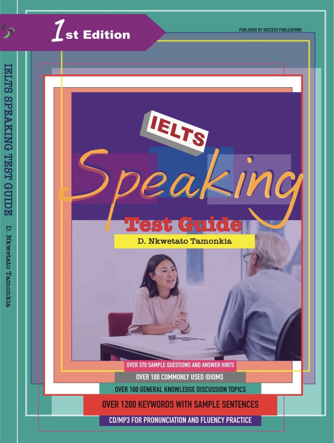 Book Spotlight: IELTS Speaking Test Guide by D. Nkwetato Tamonkia ...